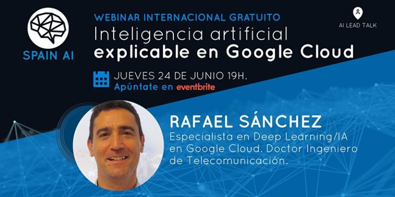 Inteligencia Artificial Explicable en Google Cloud - SPAIN AI