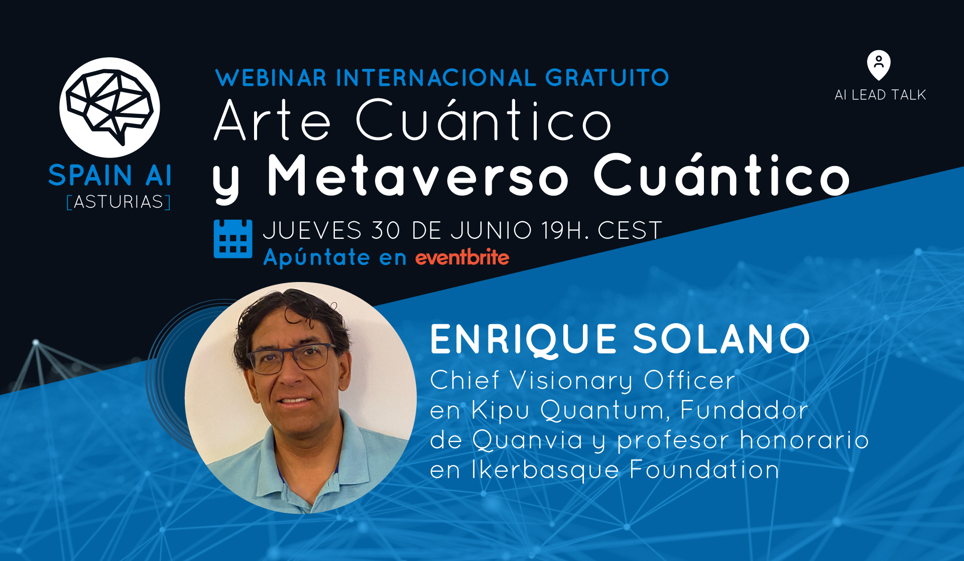 Webinar (AI Lead Talk): Arte Cuántico y el Metaverso Cuántico - SPAIN AI